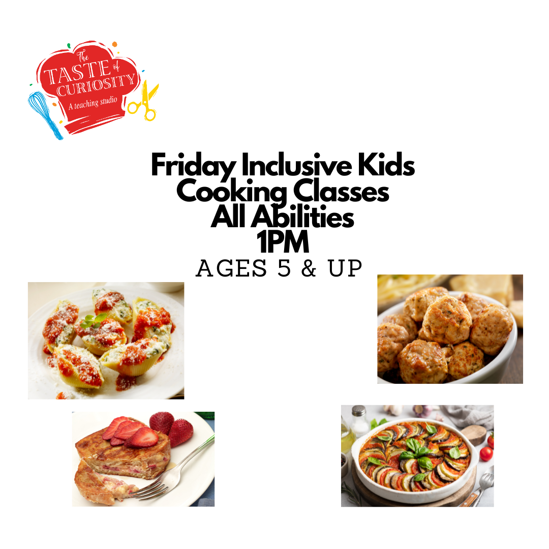 Sept (5 weeks) Semester Inclusive Kids Cooking Class All Abilities Age ...
